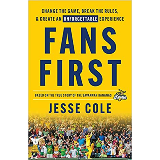 "Fans First" Book by Jesse Cole – Banana Ball